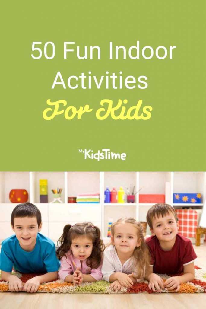 50 Fun Indoor Activities For Kids