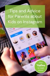 Advice for Parents about Kids on Instagram