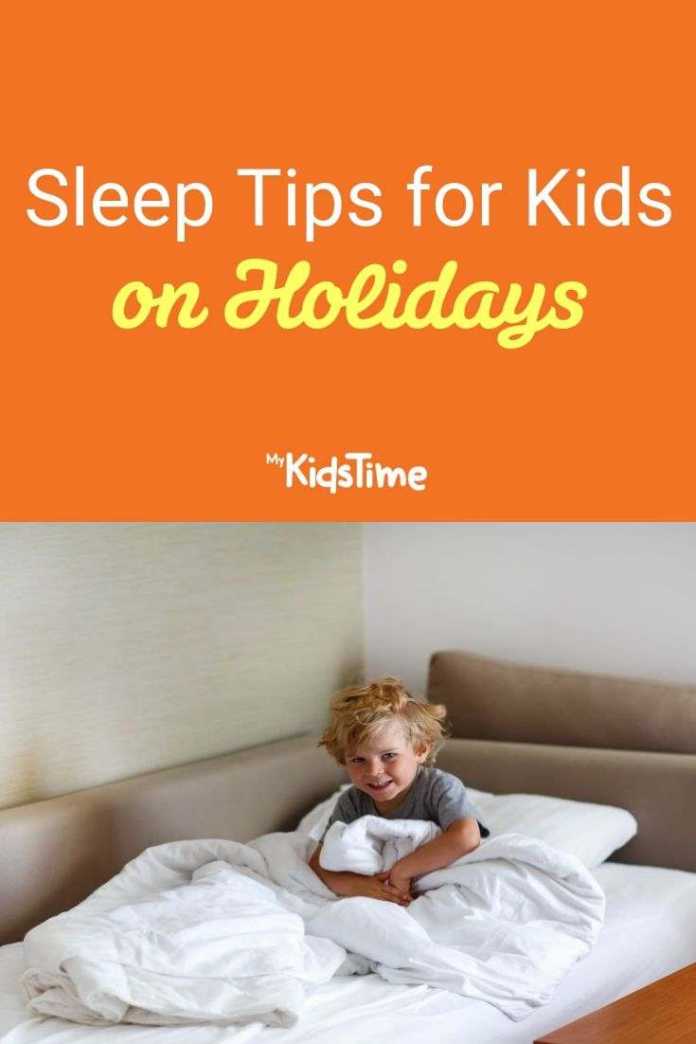 Sleep Tips for Kids on Holidays