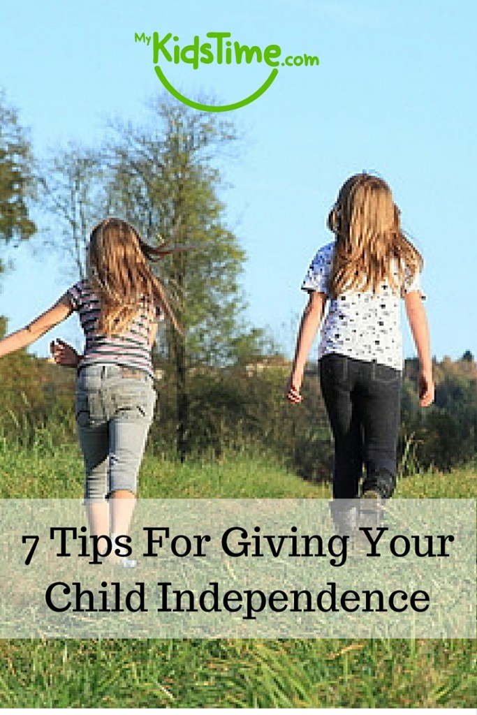 7 Tips for Giving Your Child Independence