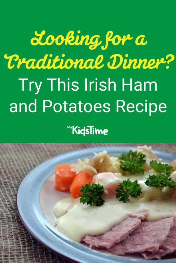 Looking for a Traditional Dinner? Try This Irish Ham and Potatoes Recipe