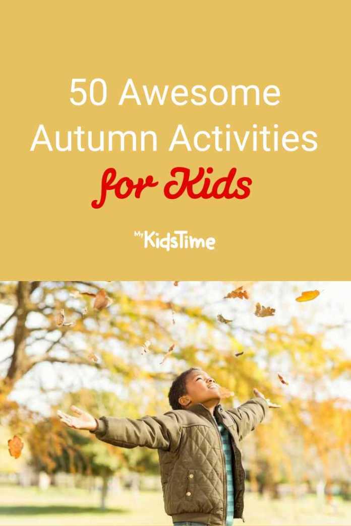 50 Awesome Autumn Activities for Kids (and Parents!)