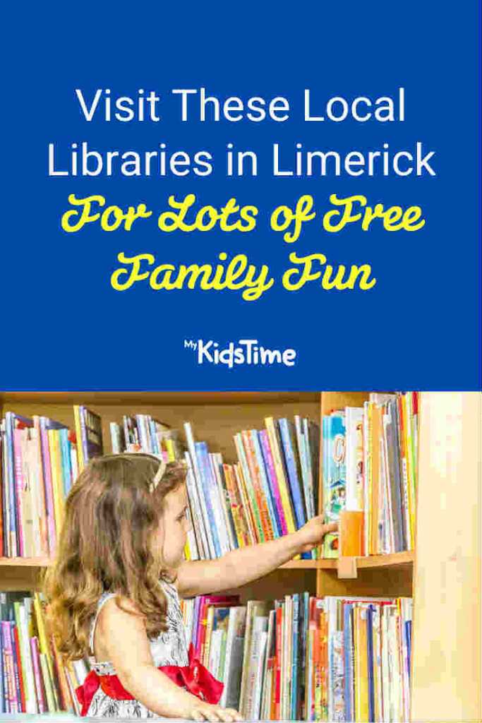 Visit These Local Libraries in Limerick for FREE Family Fun