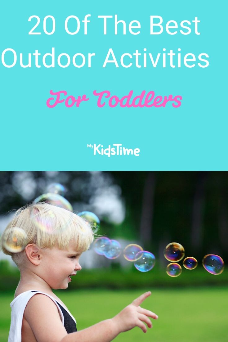 20 of the Best Outdoor Activities For Toddlers For Fun Learning