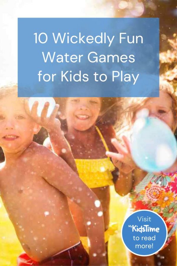 10 Wicked Water Games for Kids (That Will Entertain for Hours!)