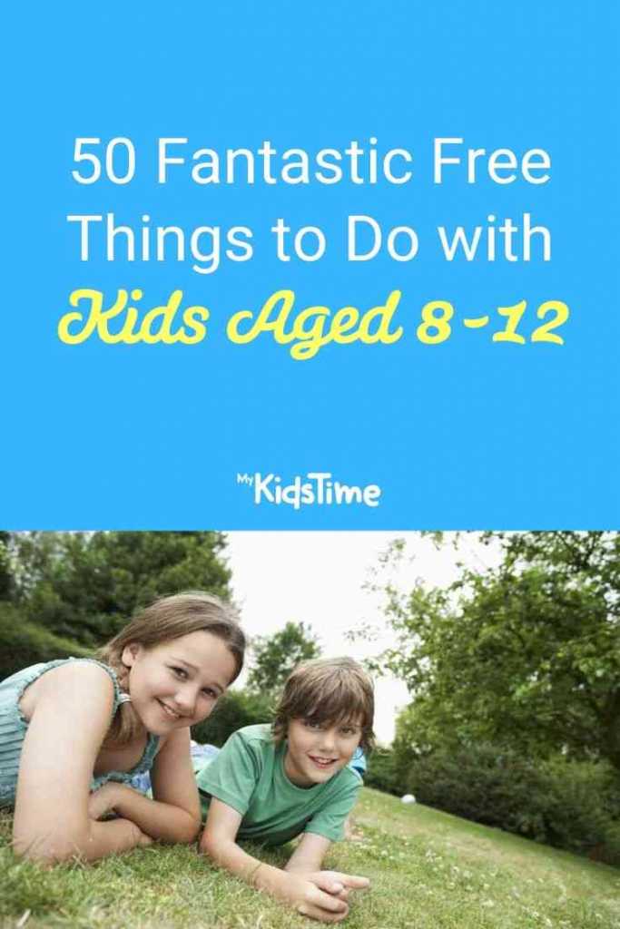 50 Fantastic Free Things to Do with Kids Aged 8-12