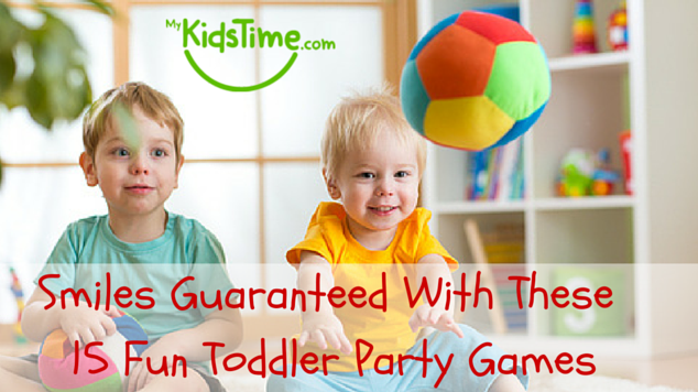 Smiles Guaranteed with these 15 Fun Toddler Party Games