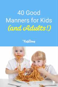 40 Good Manners for Kids (and Adults!)