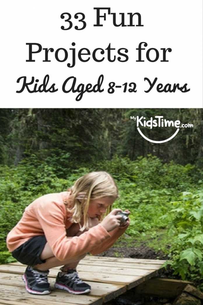 33-fun-projects-for-kids-aged-8-12