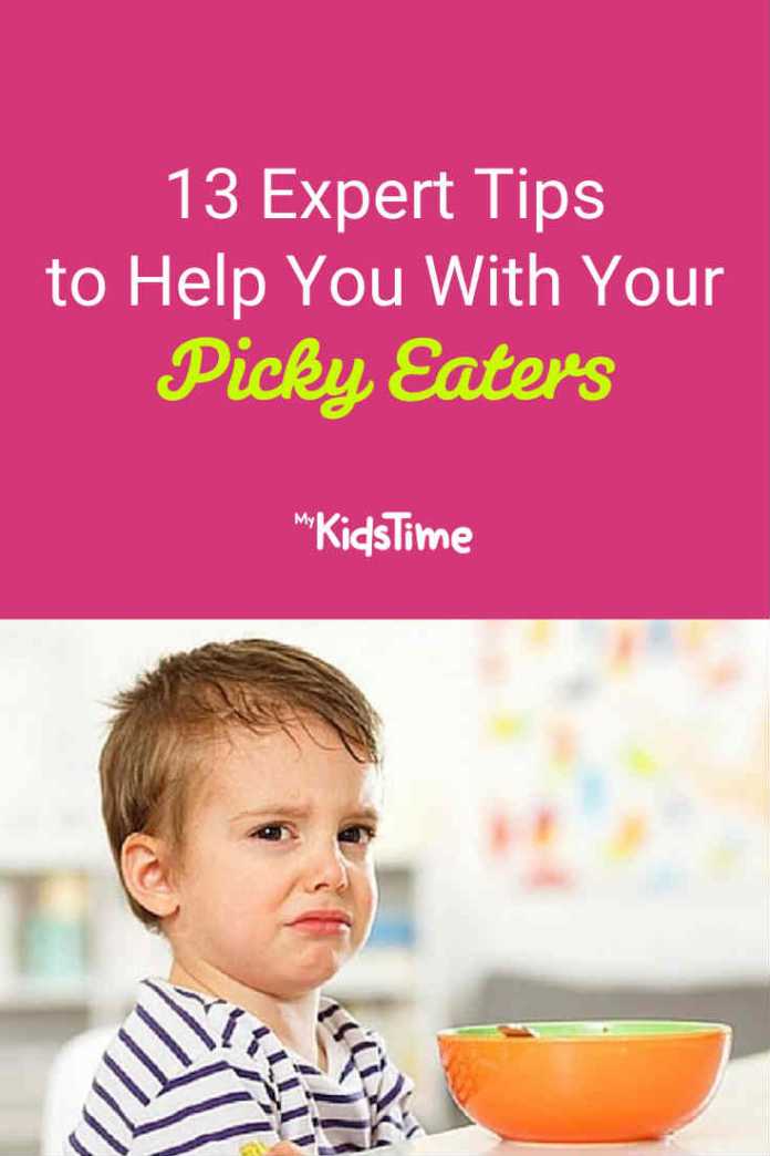 13 Expert Tips to Help You With Your Picky Eaters