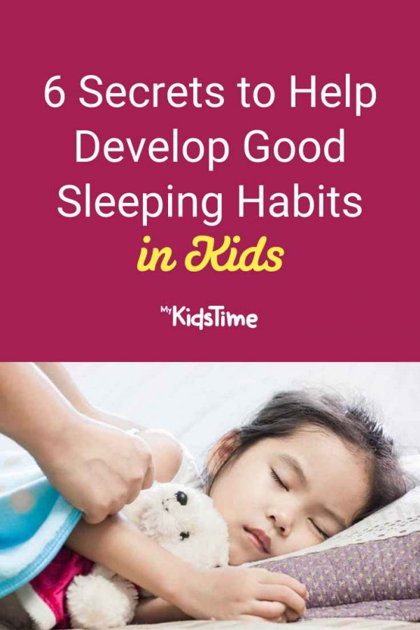 6 Secrets to Help Develop Good Sleeping Habits in Kids