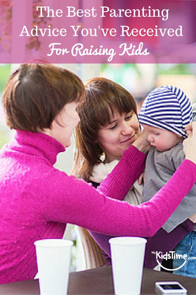 The Best Parenting Advice You've Received for Raising Kids