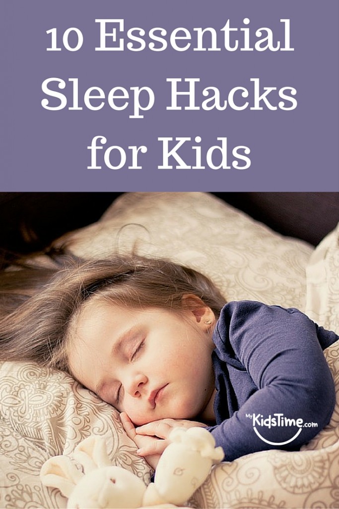 10 Essential Sleep Hacks for Kids