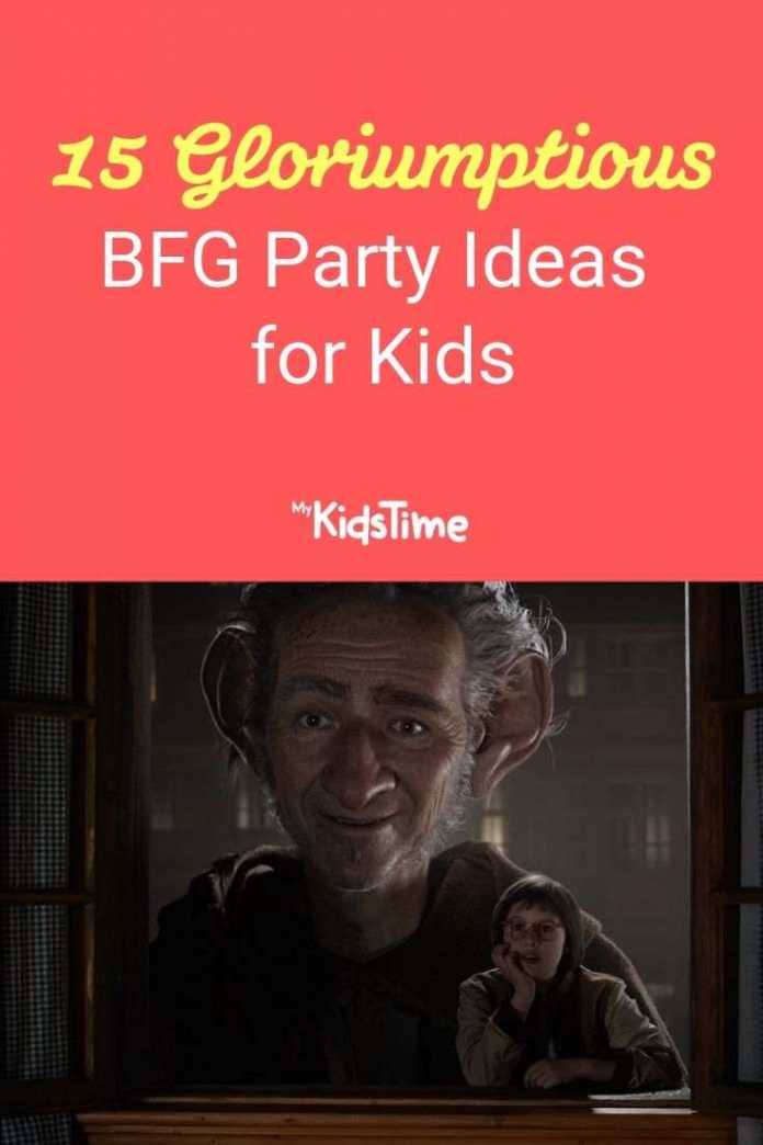 15 Gloriumptious BFG Party Ideas for Kids