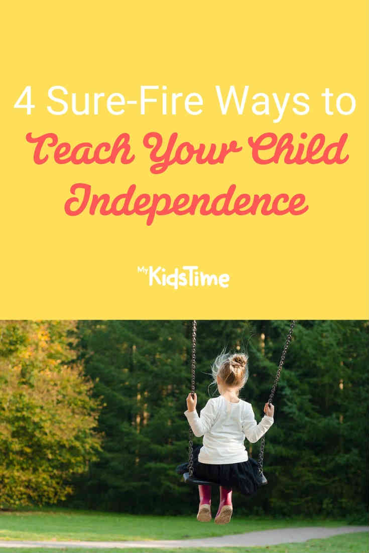4 Of The Best Ways To Teach Your Child Independence