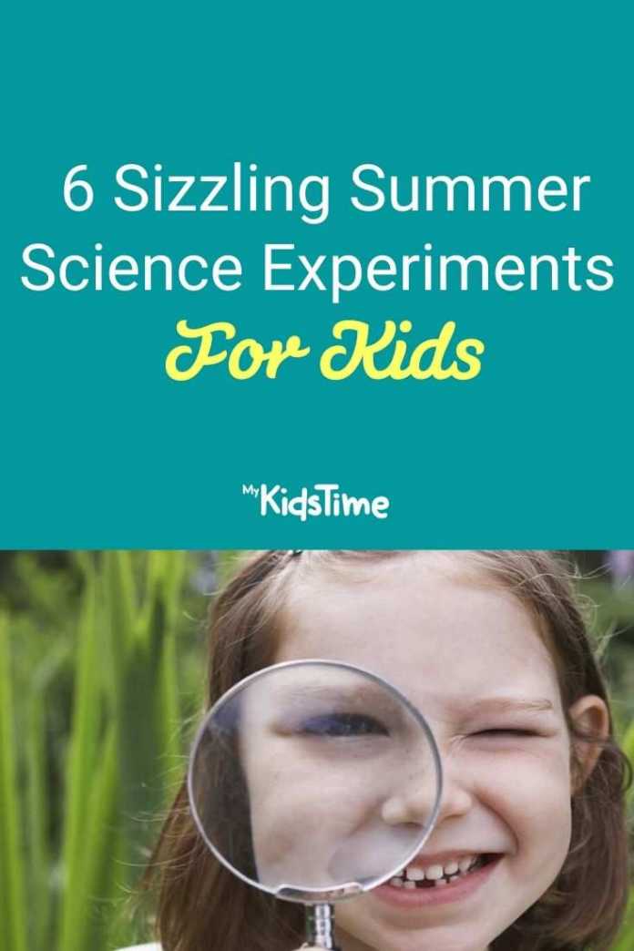 6 Sizzling Summer Science Experiments for Kids