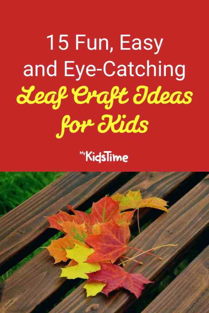 15 Easy and Eye-Catching Leaf Craft Ideas for Kids