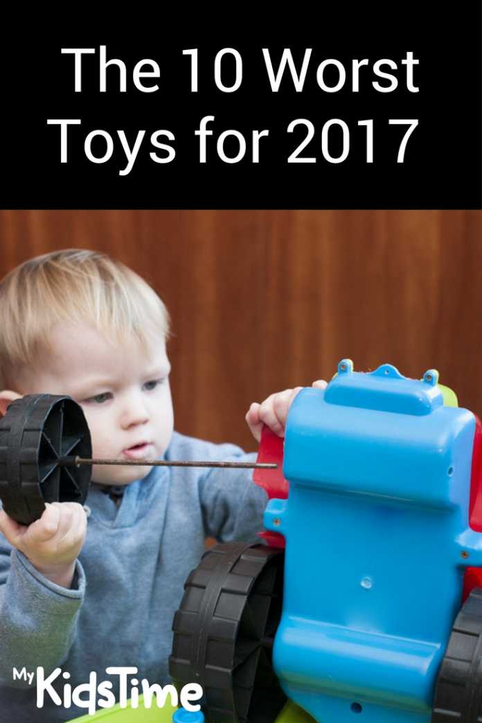 The 10 Worst Toys for 2017