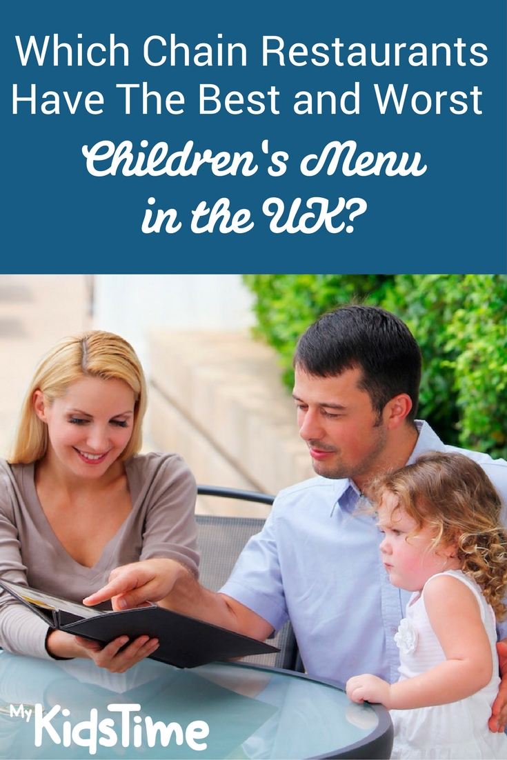 Which Chain Restaurants Have the Best and Worst Children’s Menu in the UK?