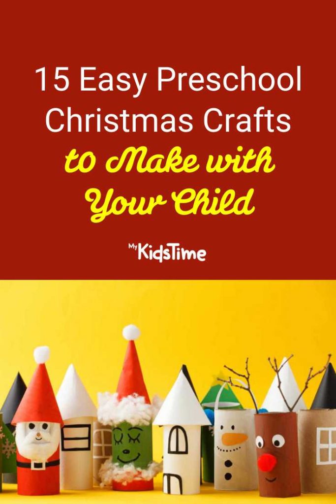 15 Super Easy Preschool Christmas Crafts to Make with Your Child
