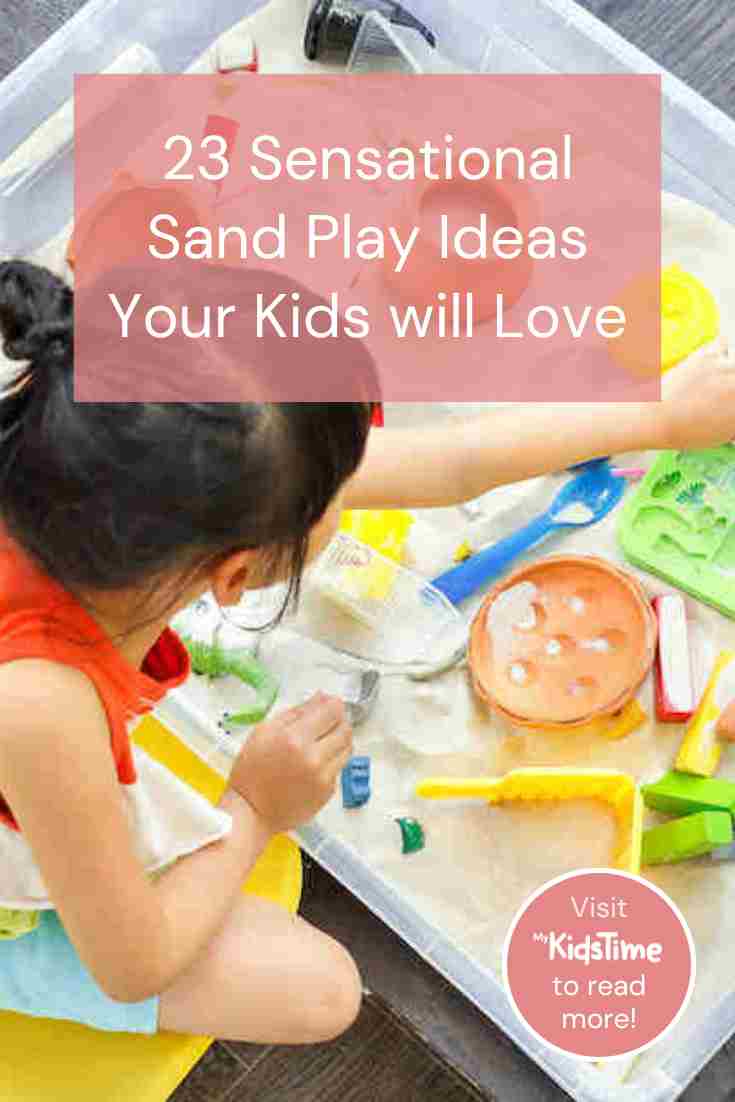 23 Sensational Sand Play Ideas Your Kids will Love