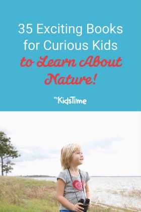 35 Exciting Books for Curious Kids to Learn about Nature