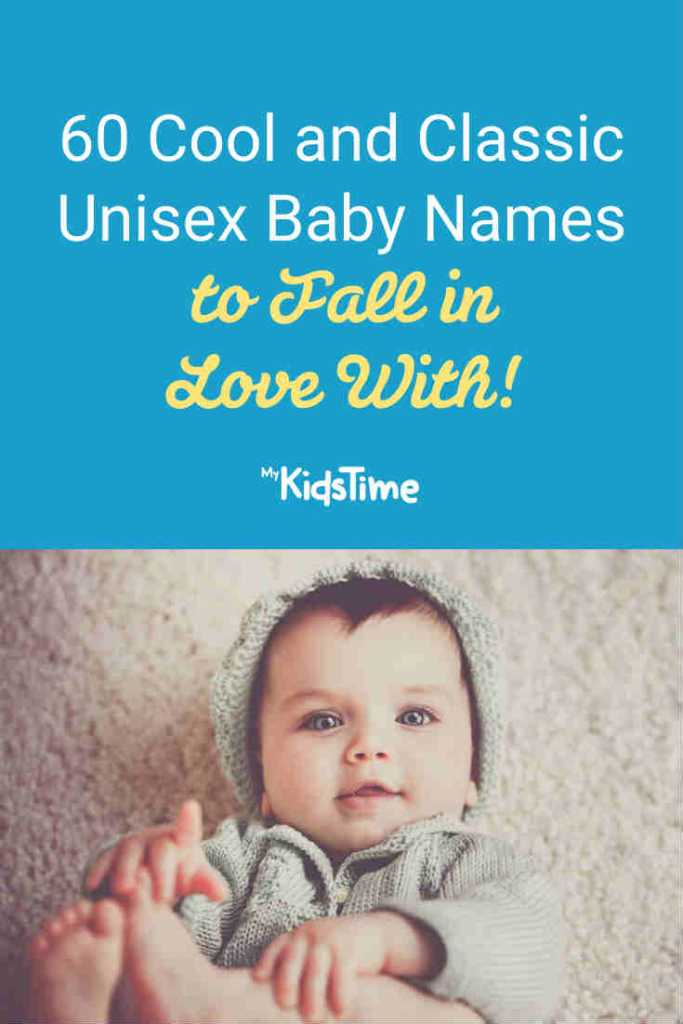 60 Cool and Classic Unisex Baby Names to Fall in Love With