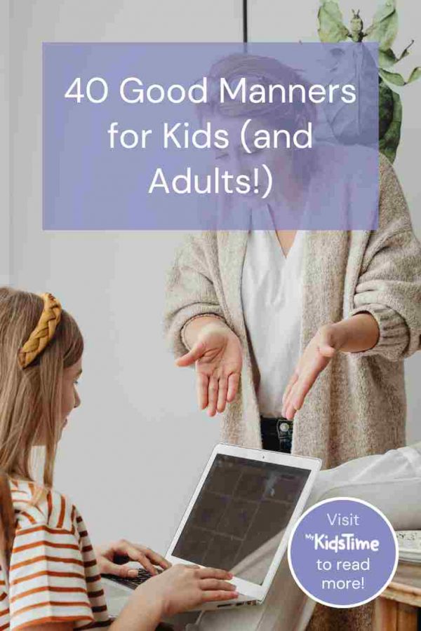 40 Good Manners for Kids (and Adults!)