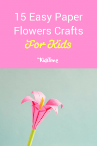 15 Easy Paper Flowers Crafts For Toddlers, Preschoolers and Bigger Kids