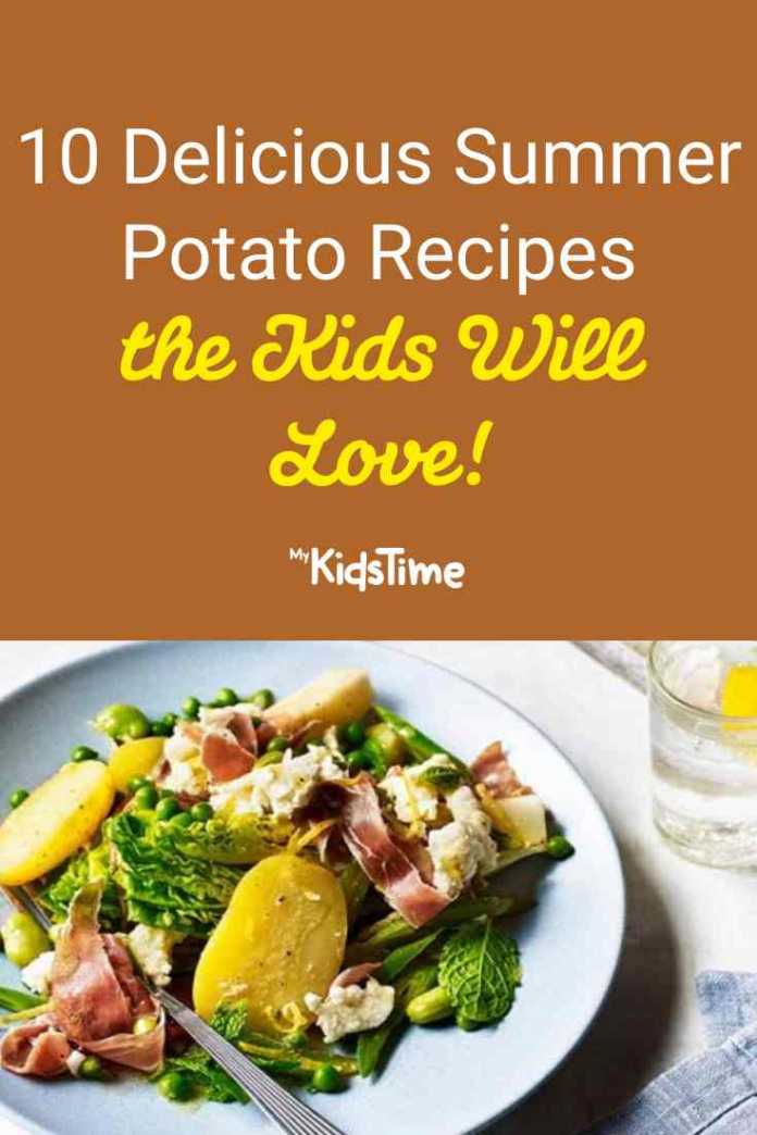 10 Sensational Summer Potato Recipes the Kids will Love