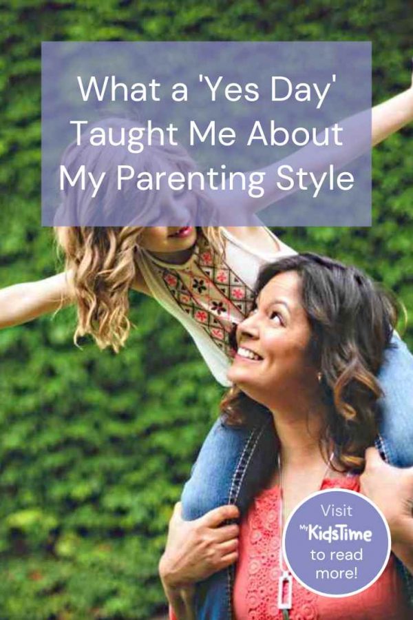 What a 'Yes Day' Taught Me About My Parenting Style