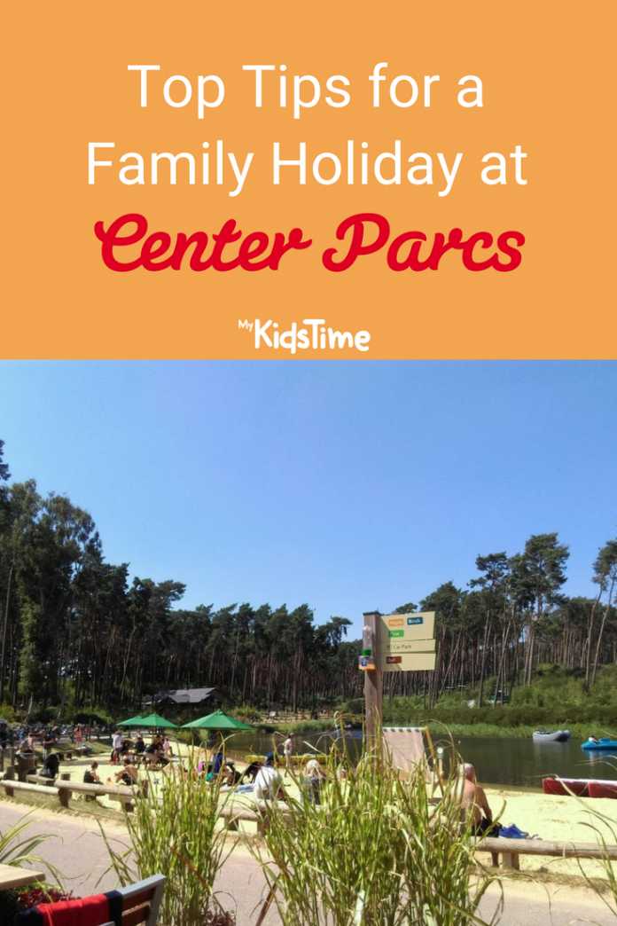 Top Tips for a Family Holiday at Center Parcs