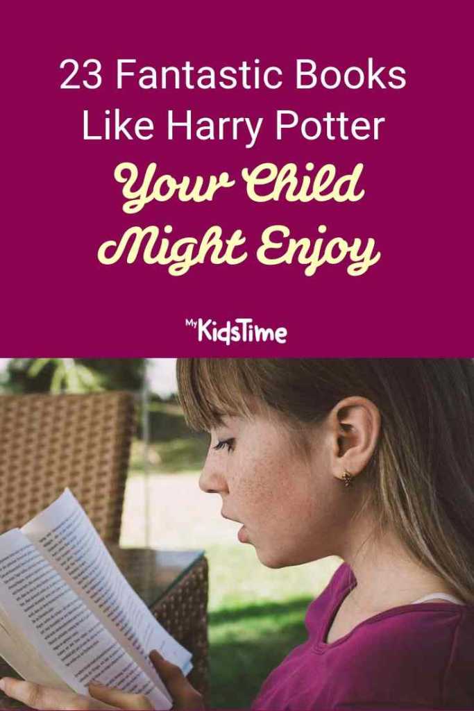 23 Fantastic Books Like Harry Potter Your Child Might Enjoy