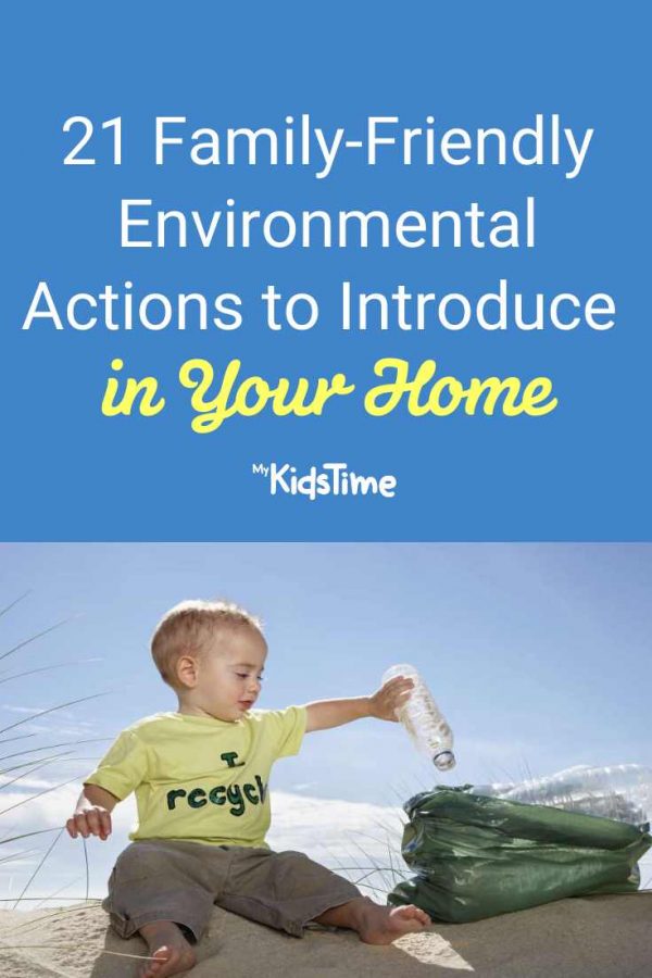 21 Family-Friendly Environmental Actions to Introduce in Your Home