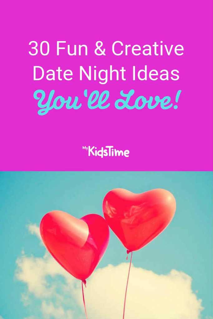 30 Fun and Creative Date Night Ideas You'll Love