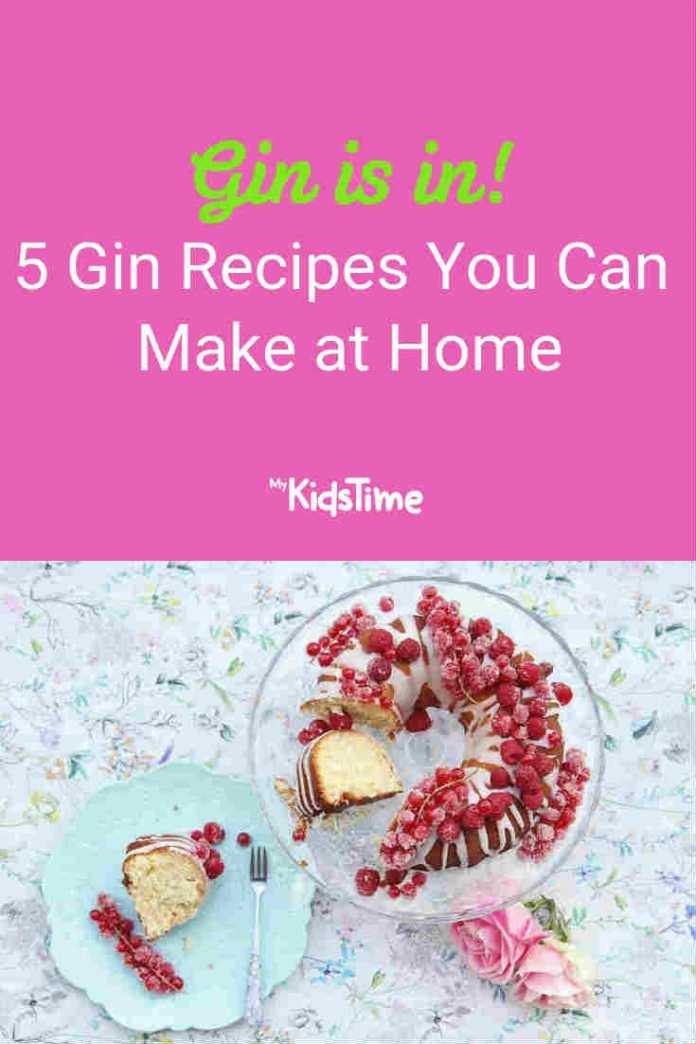 Gin is In! 5 Gin Recipes You Can Make at Home