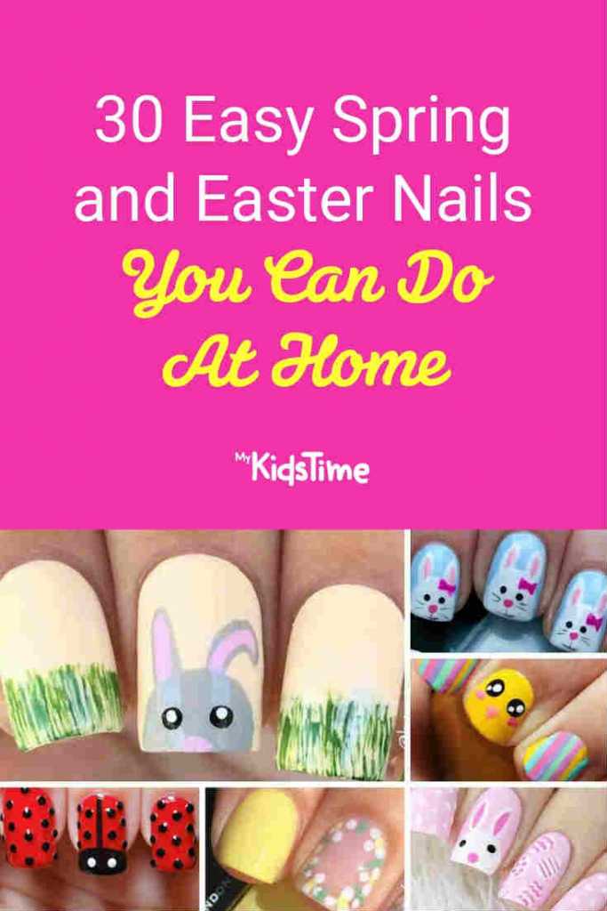 30 Easy Spring and Easter Nails You Can Do At Home