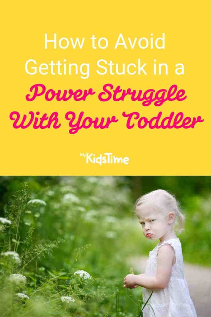 How to Avoid Getting Caught In a Power Struggle with Your Toddler