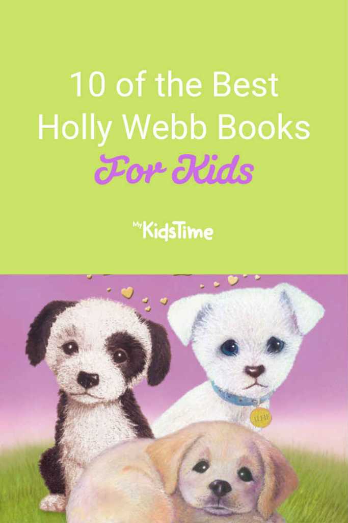 10 of the Best Holly Webb Books and Stories for Kids