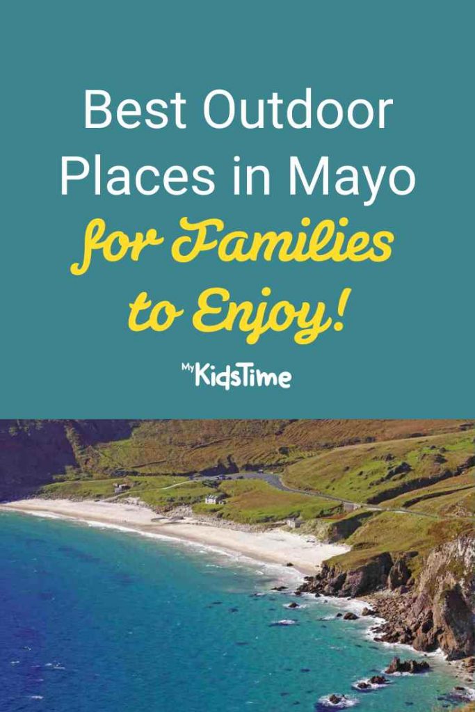 Best Outdoor Places in Mayo for Families to Enjoy