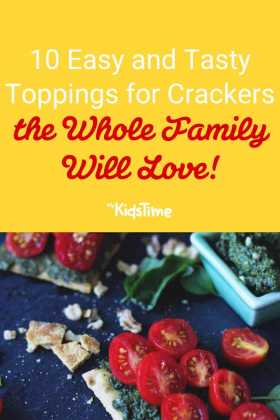 10 Easy and Tasty Toppings for Crackers the Family Will Love