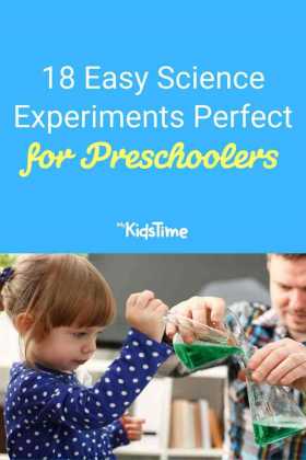 18 Easy Science Experiments Perfect for Preschoolers