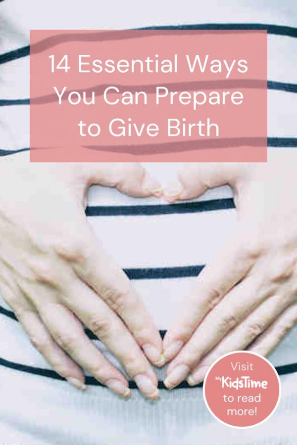 14 Essential Ways You Can Prepare to Give Birth