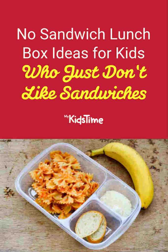 No Sandwich Lunch Box Ideas For Kids Who Just Don't Like Sandwiches