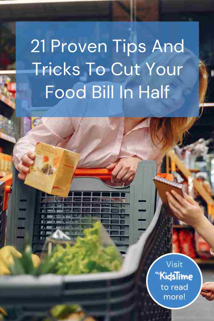 21 Proven Tips and Tricks to Cut Your Food Bill in Half