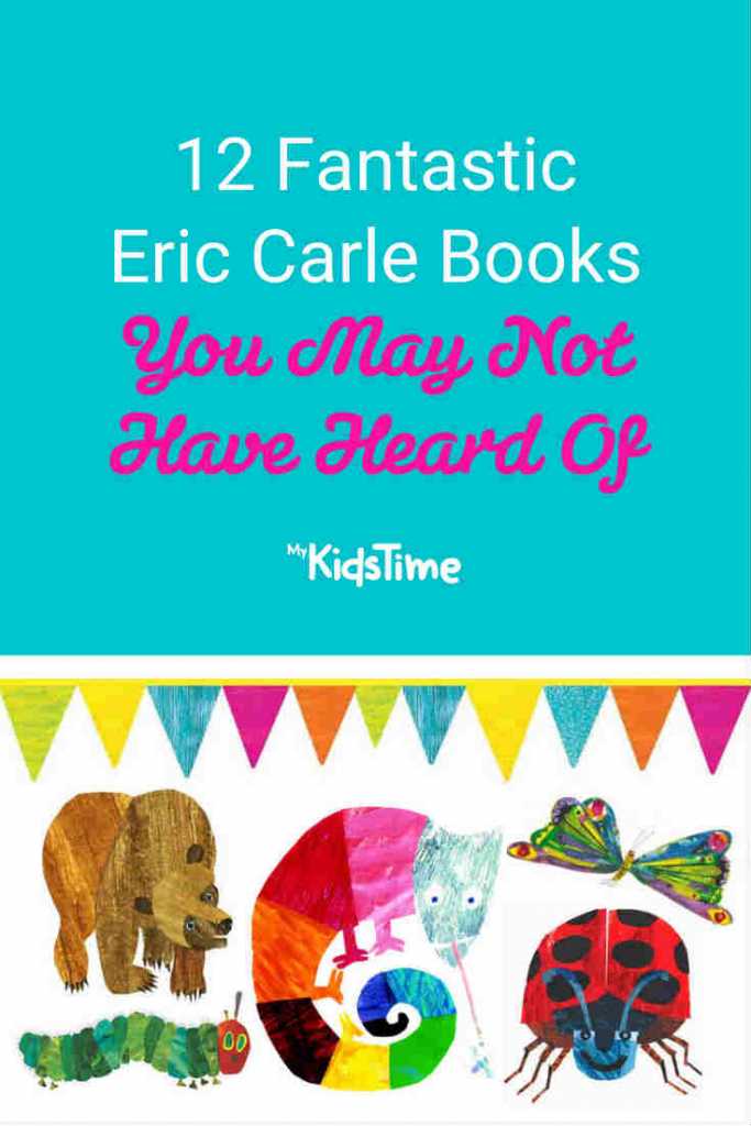 12 Fantastic Eric Carle Books You May Not Have Heard Of