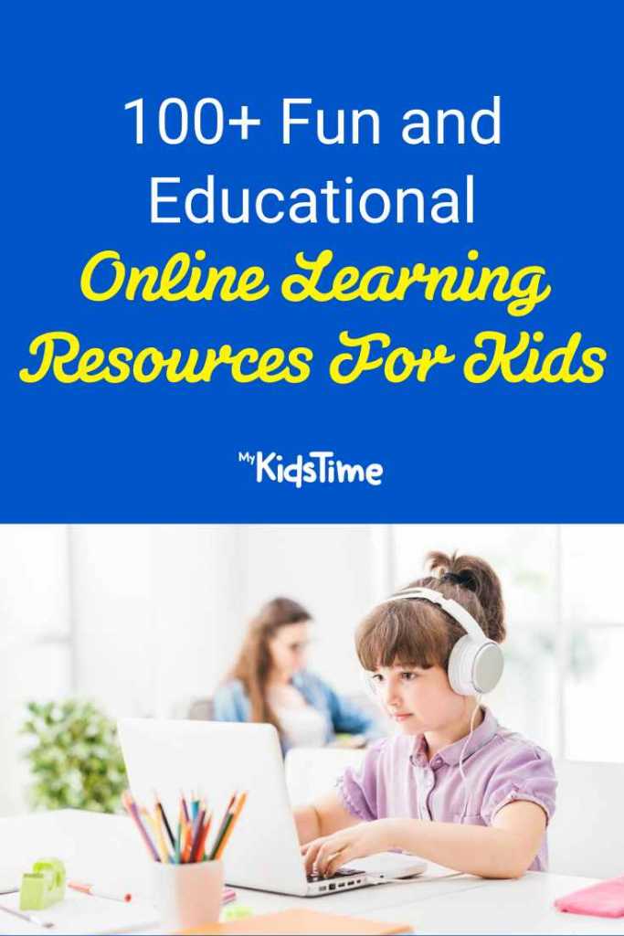 100+ Educational (and Fun!) Online Learning Resources For Kids