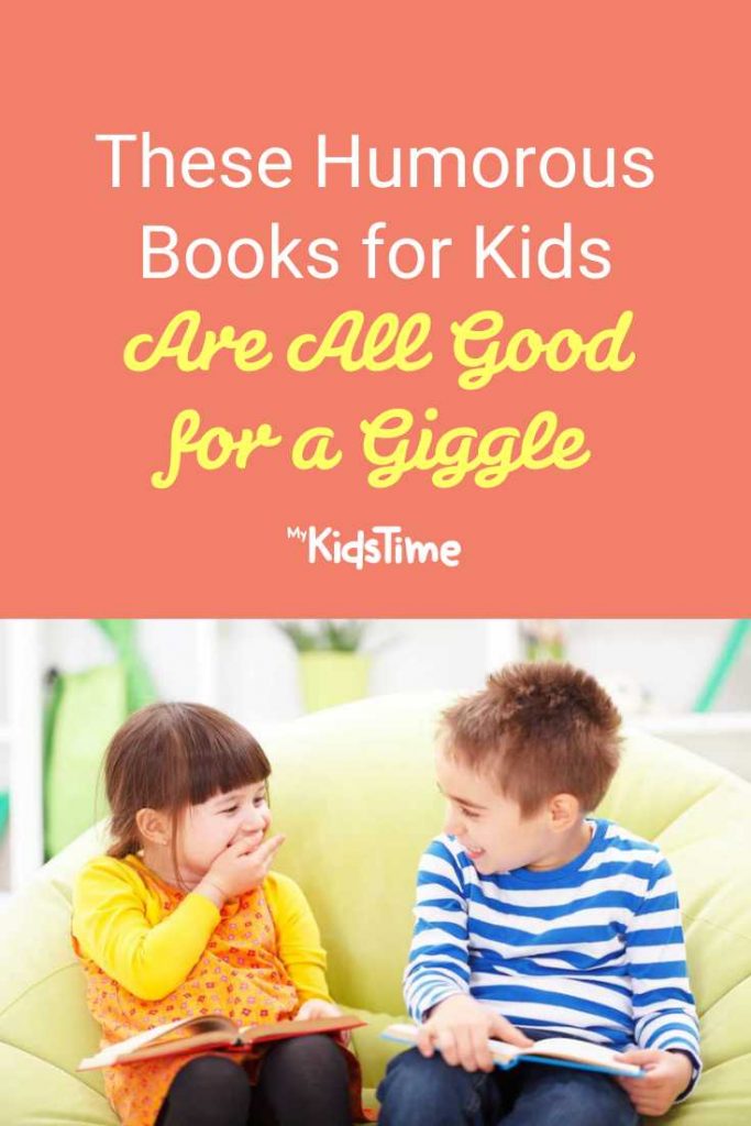 These Humorous Books for Kids Are All Good for a Giggle