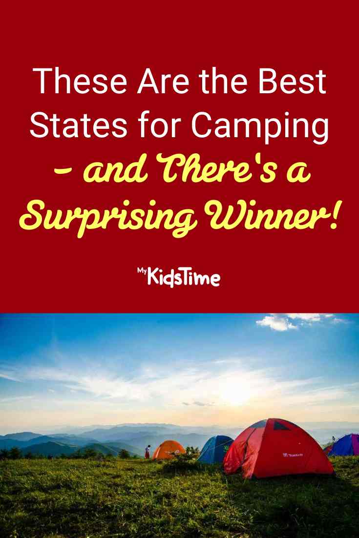 These Are the Best States for Camping – and There's a Surprising Winner!
