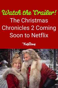 Get a First Glimpse at The Christmas Chronicles 2 on Netflix!